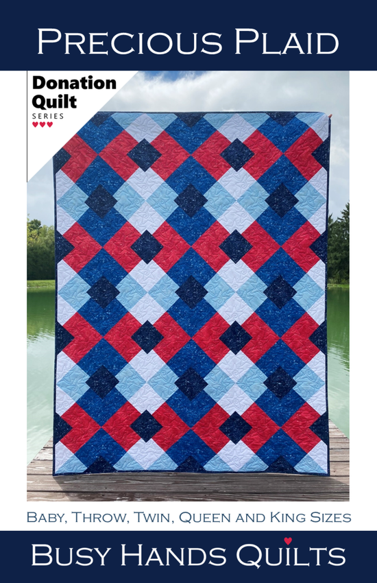 Precious Plaid Quilt Pattern PDF DOWNLOAD – Busy Hands Quilts