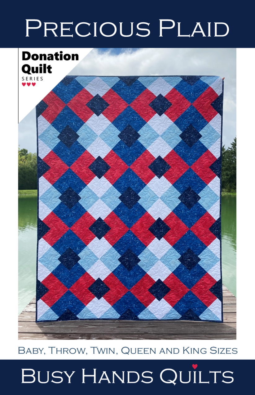 Precious Plaid Quilt Pattern PDF DOWNLOAD – Busy Hands Quilts