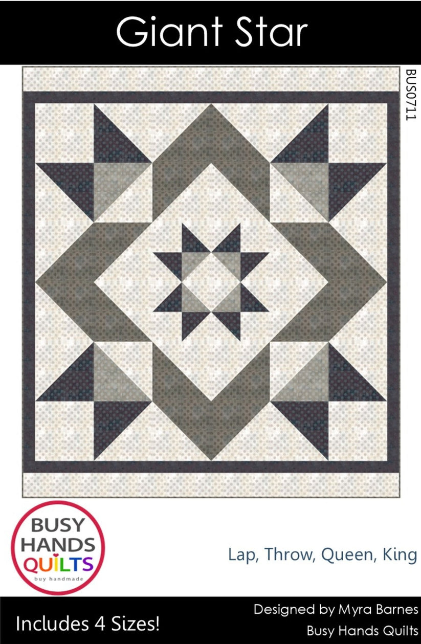 Giant Star Quilt Pattern by Busy Hands Quilts