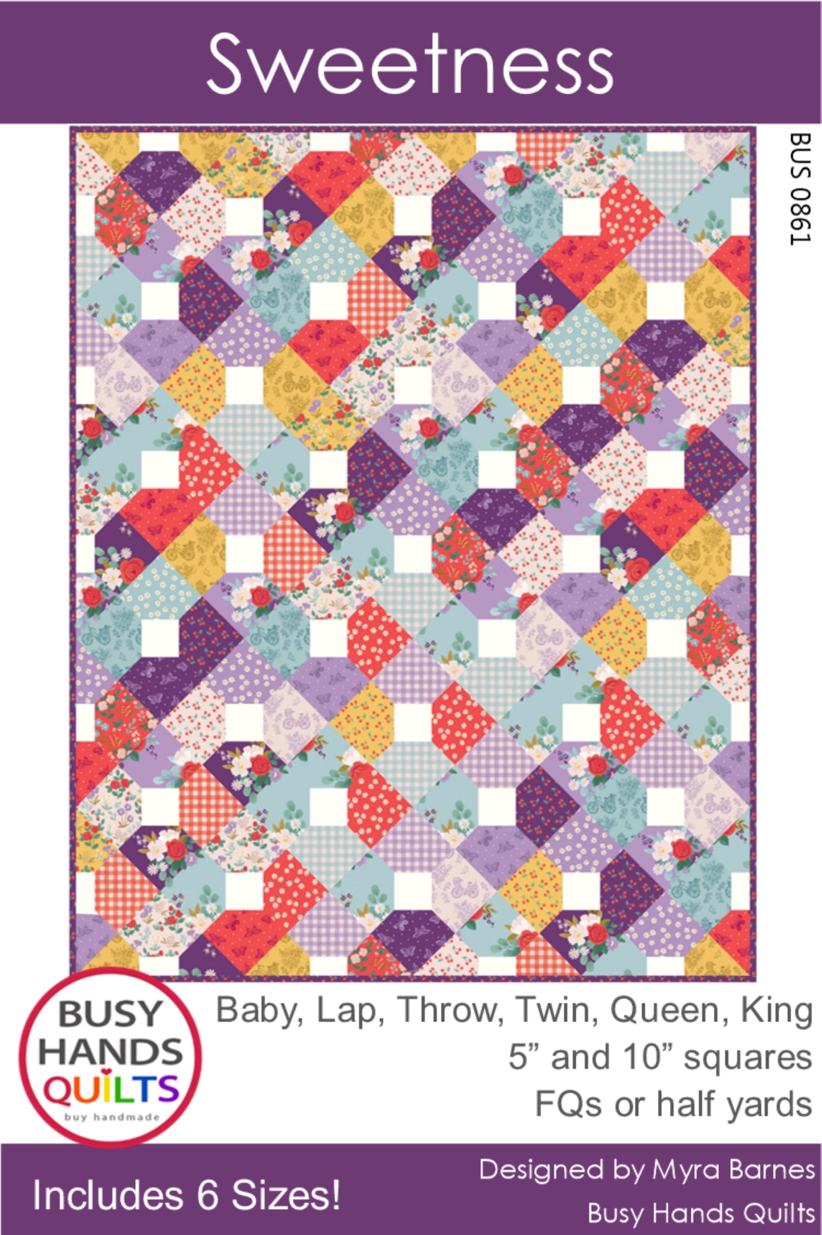 Sweetness Quilt Pattern in Printed and PDF Download – Busy Hands Quilts